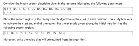 Solved Consider The Binary Search Algorithm Given In The Chegg