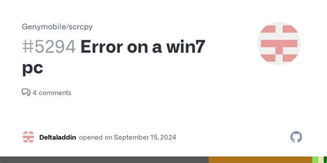 Error On A Win7 Pc · Issue 5294 · Genymobilescrcpy · Github