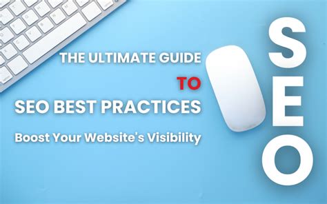 The Ultimate Guide To Seo Best Practices 10 Tips