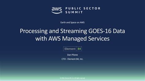 aws earth and space 2018 element 84 processing and streaming goes 16
