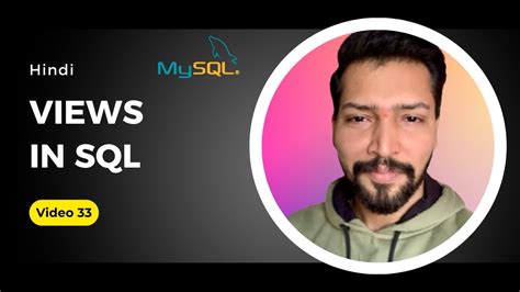 33 Views In Sql Sql Tutorial For Beginners Sql Full Course In