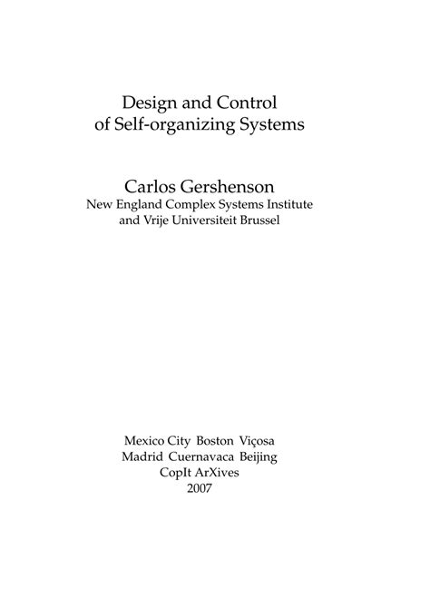 Pdf Design And Control Of Self Organizing Systems