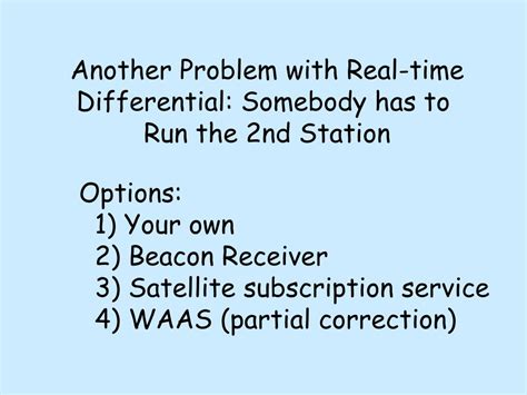 Ppt Gps Differential Correction We Can Improve This By Using Two Units In What Is Called