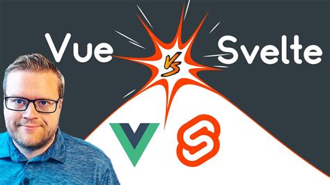 Vue Vs Svelte The Battle Of The JavaScript Frameworks YouTube