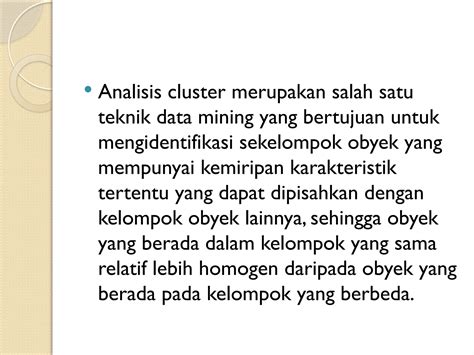 Analisis Cluster Teknik Data Mining Perpisahan Objek Sesuai