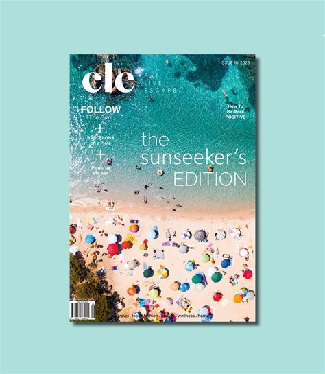 Current Issue Ele Magazine Issue 10 The Sunseekers Edition