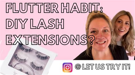 Flutter Habit DIY Lash Extension Review YouTube