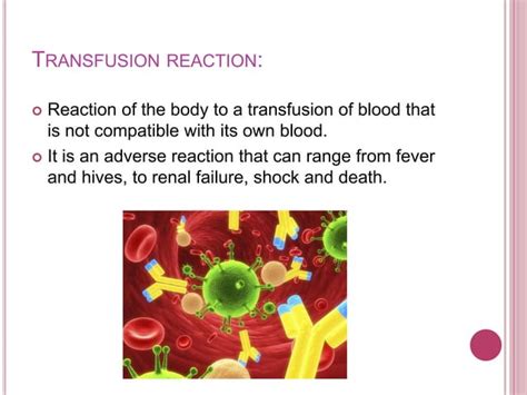Investigation Of Transfusion Reaction PPTX