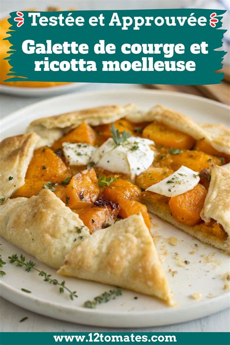 Galette De Courge Et Ricotta Moelleuse
