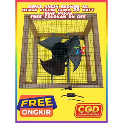 Jual Kipas Angin Blower Ac 1pk Siap Pakai Hemat Listik 20 Watt Pakai Rangka Kayu Dan Jaring