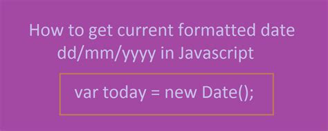 How To Get Current Formatted Date Dd Mm Yyyy In Javascript Onlinecode