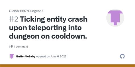 Ticking Entity Crash Upon Teleporting Into Dungeon On Cooldown · Issue 2 · Globox1997dungeonz