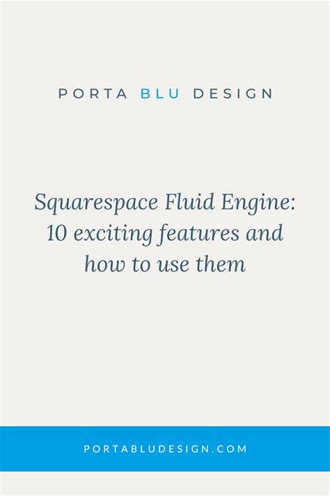 10 Fluid Engine Features And How To Use Them — Squarespace Web Design