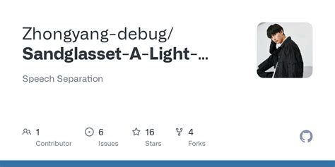 Github Zhongyang Debugsandglasset A Light Multi Granularity Self