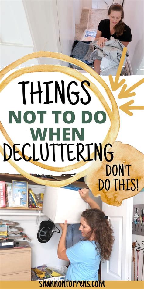 7 Things Not To Do When Decluttering Declutter Declutter Help