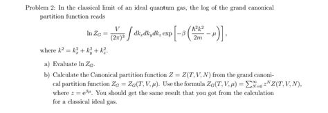 Solved Problem 2 In The Classical Limit Of An Ideal Quantum