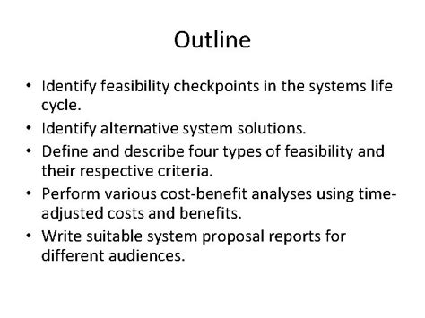 Feasibility Analysis Sistem Proposal Outline Identify Feasibility Checkpoints