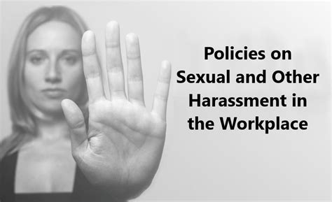 Policies On Sexual And Other Harassment In The Workplace