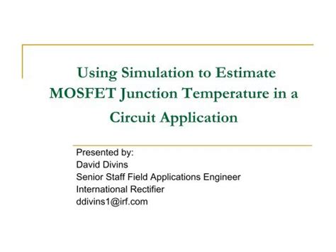 Using Simulation To Estimate Mosfet Junction Temperature In A