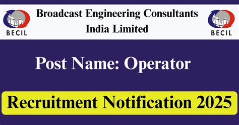 Becil Recruitment 2025 Apply Offline For 10 Operator Posts