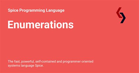 Enumerations Spice Programming Language