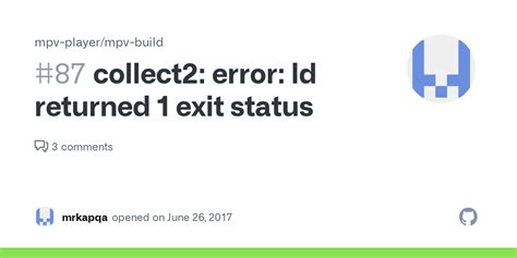 Collect2 Error Ld Returned 1 Exit Status · Issue 87 · Mpv Playermpv