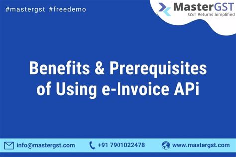 Prerequisites And Benefits Of Using E Invoice Api Mastergst