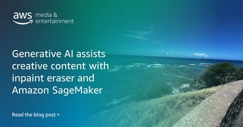 Generative Ai Assists Creative Workflows With Inpaint Eraser And Amazon Sagemaker Part 1 Aws