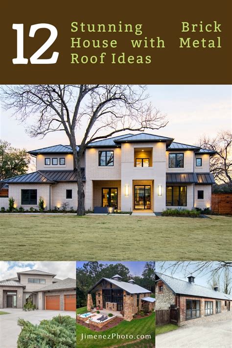 12 Stunning Brick House With Metal Roof Ideas Jimenezphoto