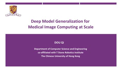 Ppt Deep Model Generalization For Medical Image Computing At Scale Dou Powerpoint