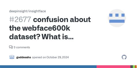 Confusion About The Webface600k Dataset What Is Webface600k Dataset