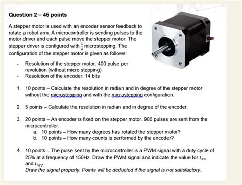 solved question 2 45 points a stepper motor is used with an encoder