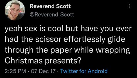 Yeah Sex Is Cool But Have You Ever Snatched From Twitter R Aaaaaaacccccccce