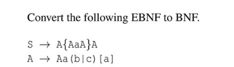 Solved Convert The Following Ebnf To Bnf