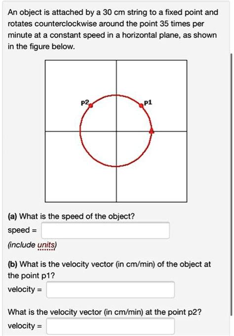 Solved An Object Is Attached By A 30 Cm String To A Fixed Point And