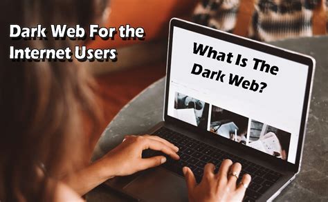 Why The Dark Web Is Important For The Internet And People