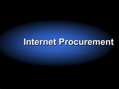 Oracle Internet Procurement Ppt Oracle Internet Procurement Ppt
