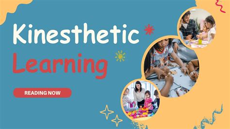 Kinesthetic Learning Style Explained How To Support Kinesthetic Learners