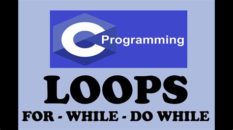 Loops In C Programming Language Urdu Hindi Youtube