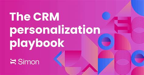 Simon Data On Linkedin The Crm Personalization Playbook Expert Strategies To Personalize Your…