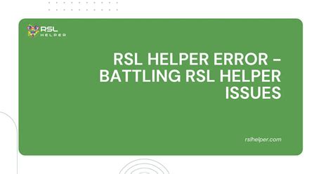 Rsl Helper Error Fixing Common Rsl Helper Issues