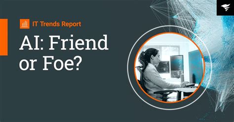 Solarwinds It Trends Report 2024 A Friend Or A Foe Solarwinds Posted On The Topic Linkedin