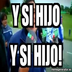 Meme Personalizado Y Si Hijo