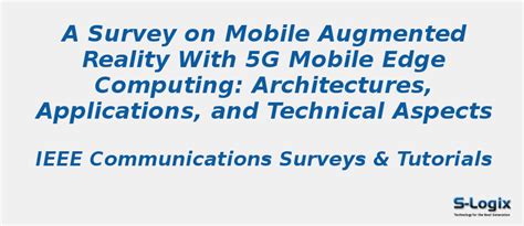 Mobile Augmented Reality With 5g Mobile Edge Computing S Logix