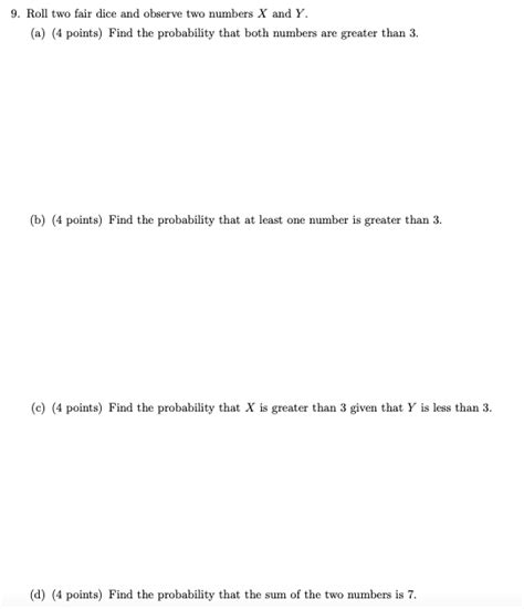 Solved 9 Roll Two Fair Dice And Observe Two Numbers X And