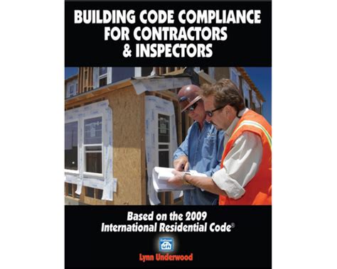 Building Code Compliance For Contractors And Inspectors Builders Book Inc Bookstore