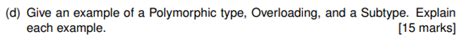 solved d give an example of a polymorphic type