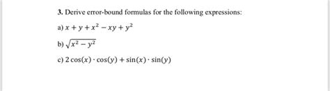 Solved 3 Derive Error Bound Formulas For The Following