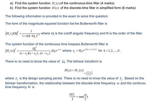 Solved It Is Required To Design A Discrete Time Iir Lowpass