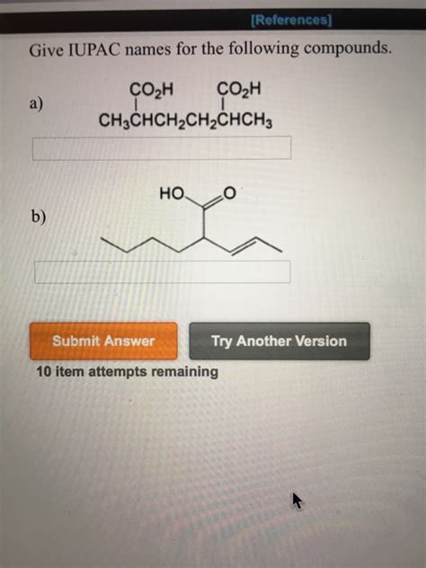 Solved Give IUPAC Names For The Following Compounds Chegg Com